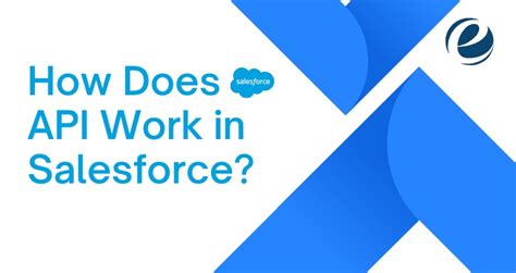 How Does Api Work In Salesforce