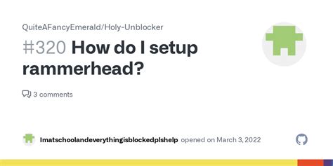 How Do I Setup Rammerhead · Issue 320 · Quiteafancyemeraldholy