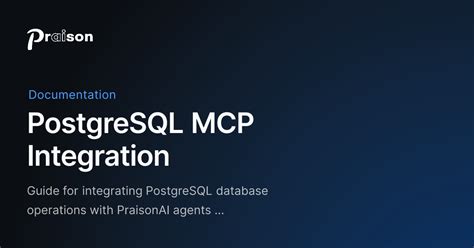 Postgresql Mcp Integration Praisonai Documentation