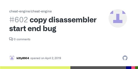 Copy Disassembler Start End Bug · Issue 602 · Cheat Enginecheat Engine · Github