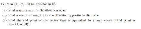 Solved Let V Be A Vector In R A Find A Unit Chegg