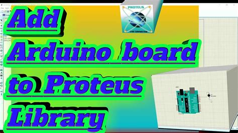How To Add Arduino Board To Proteus Library Proteus 8 Professional