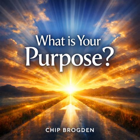 What Is Your Purpose The School Of Christ