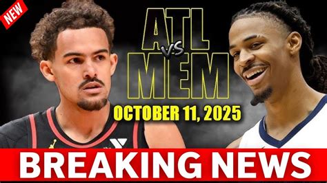 Memphis Grizzlies Vs Atlanta Hawks Full Game Highlights October 11 2025 Nba Preseason Youtube