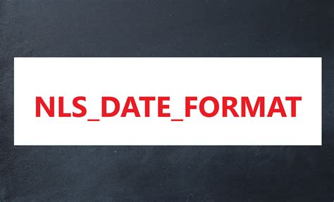 How Can Nls Date Format Help You Dba Paradise