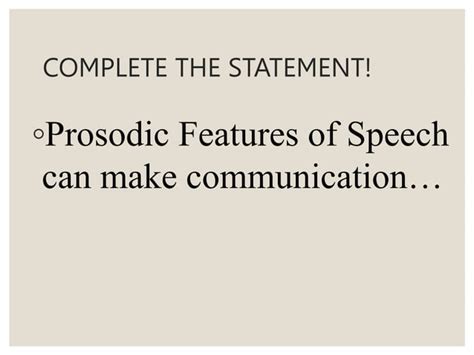 Prosodic Features Of Speech Ppt