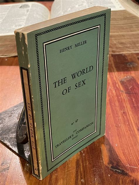 The World Of Sex FIRST EDITION By MILLER Henry Very Good Paperback First Edition