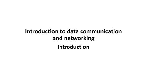 Introduction To Data Communication And Networking Ppt