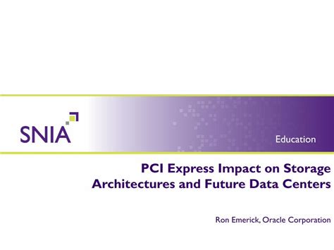PDF PCI Express Impact On Storage Architectures And IO Evolving Beyond The Motherboard