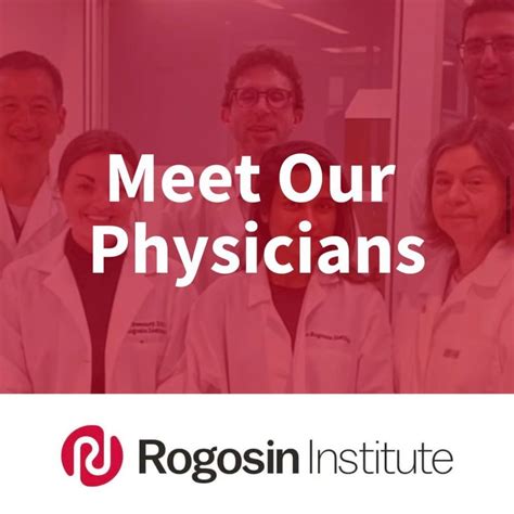 Meet The Rogosin Institutes Excellent Team Of Physicians They Are The Reason Why We Have Been