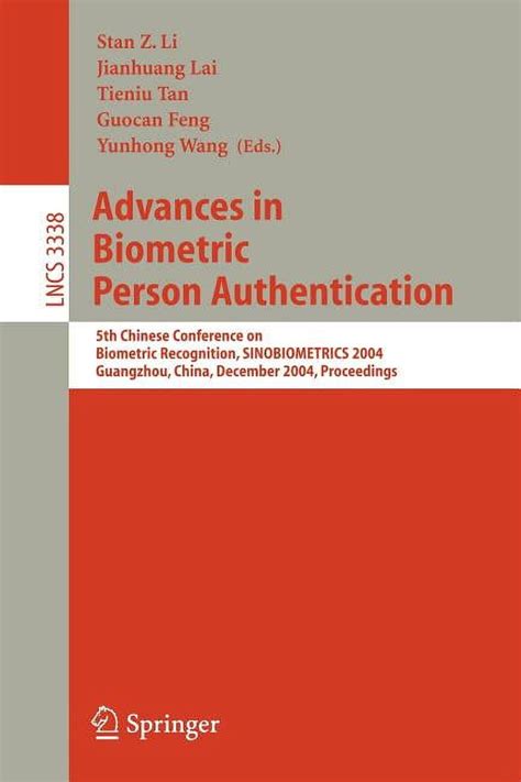 Lecture Notes In Computer Science Advances In Biometric Person Authentication 5th Chinese