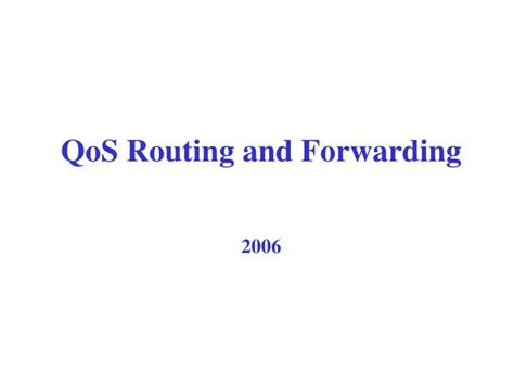 Ppt Qos Routing And Forwarding Powerpoint Presentation Free Download Id5931475