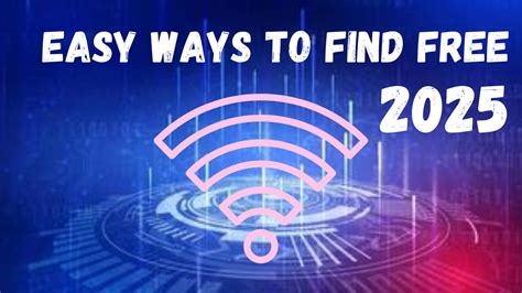 4 Easy Ways To Find Free Wi Fi Anywhere You Go 2025 Sanaapk1