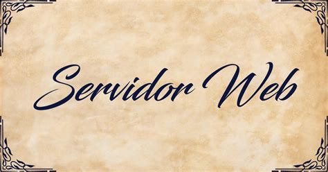 Servidor Web Información Completa Definición Ejemplos Y Más Servidor Web Información Completa Definición Ejemplos Y Más