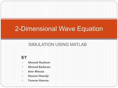 2 Dimensional Wave Equation Analytical And Numerical Solution Pptx