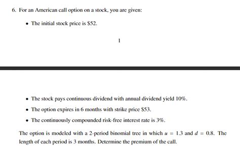 Solved 6 For An American Call Option On A Stock You Are