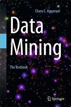 Data Mining The Textbook