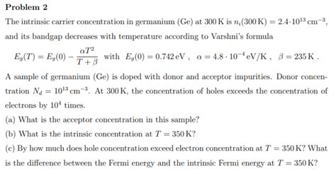 Solved The Intrinsic Carrier Concentration In Germanium Ge