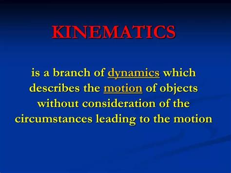 Ppt Kinematics Powerpoint Presentation Free Download Id1489638