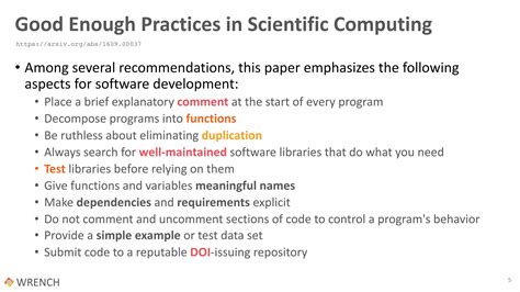 Good Practices For Developing Scientific Software Frameworks The Wrench Framework Example And