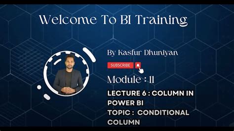 Lecture 94 Column In Power Bi Conditional Column In Power Query Power Bi Data Analysis