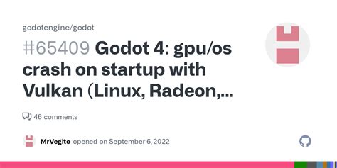 godot 4 gpu os crash on startup with vulkan linux radeon regression