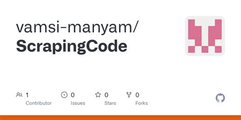 Github Vamsi Manyam Scrapingcode