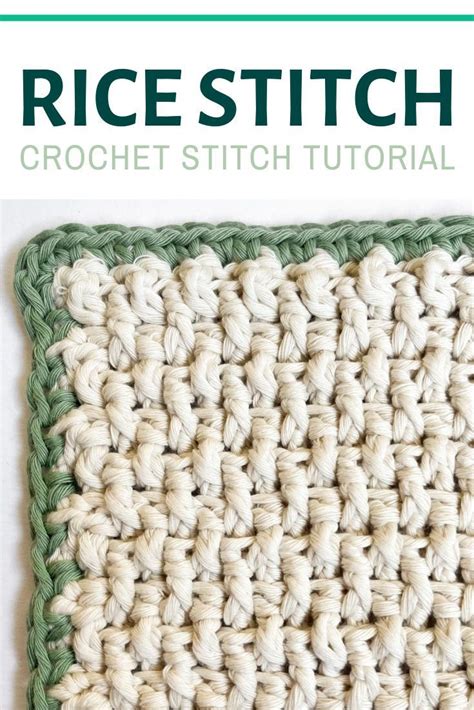 How To Do The Rice Stitch Crochet Rice Stitch Tutorial Crochet