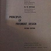 Principles Of Pavement Design 2nd Edition E J Yoder M W Witczak 9780471977803 Amazon