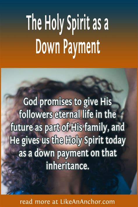 The Holy Spirit As A Down Payment Like An Anchor