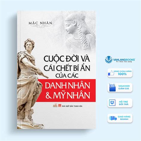 Sách Cuộc Đời Và Cái Chết Bí Ẩn Của Các Danh Nhân Và Mỹ Nhân VLB