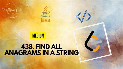 438 Find All Anagrams In A String Java Code Leetcode Youtube
