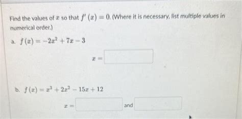 Solved Find The Values Of X So That F X Where It Is Chegg Com
