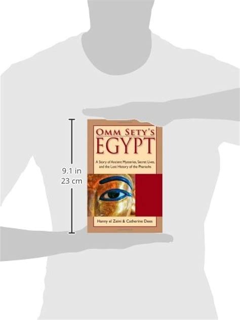 Omm Setys Egypt A Story Of Ancient Mysteries Secret Lives And The