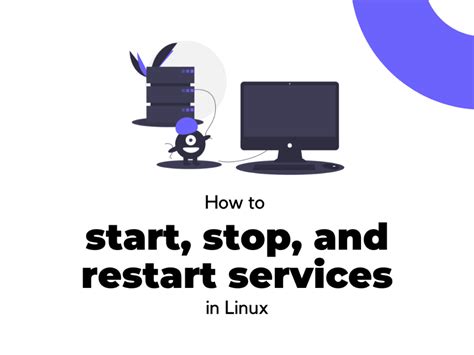 How To Start Stop And Restart Services In Linux Linuxfordevices