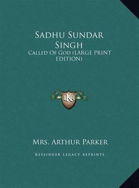 sadhu sundar singh mrs arthur parker 9781169887701 boeken bol