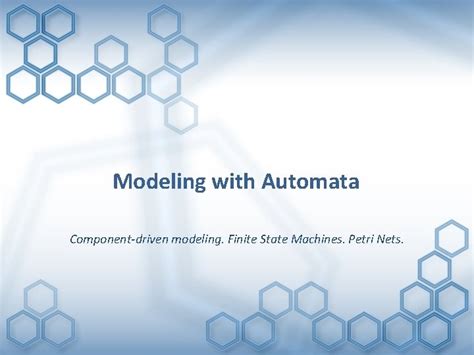 Modeling With Automata Componentdriven Modeling Finite State Machines
