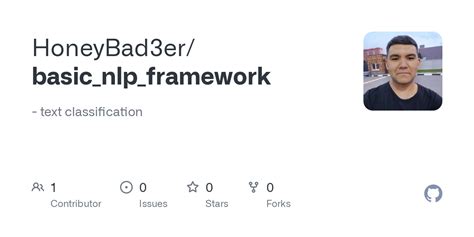 Github Honeybad3erbasicnlpframework Text Classification