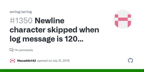 Newline Character Skipped When Log Message Is 120 Characters Long Net