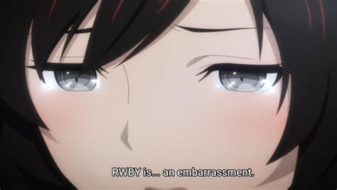 I Thought I Would Never See Rwby Admit That Its Trash R Twobestfriendsplay