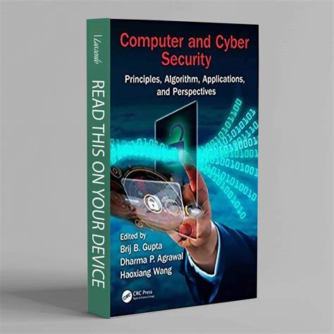Computer And Cyber Security Principles Algorithm Applications And Perspectives For A