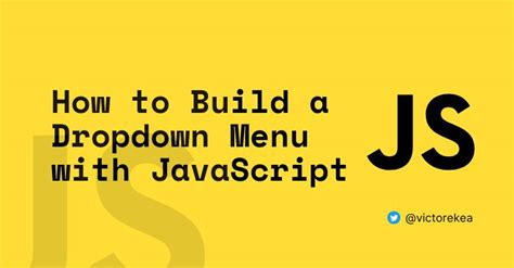 How To Build A Dropdown Menu With Javascript Rajeev Balakrishnan