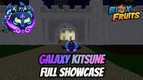 New Galaxy Kitsune Fruit Skin Full Showcase Blox Fruits Youtube