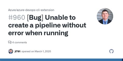 Bug Unable To Create A Pipeline Without Error When Running · Issue 960 · Azureazure Devops