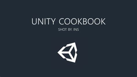 Unity Cookbook 1 Ppt