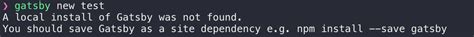 Having Issues Running `gatsby` Command After Installing Globally