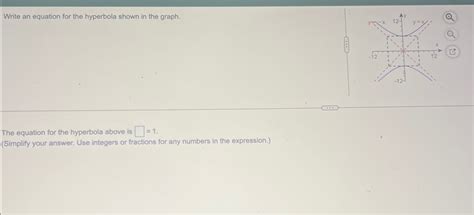 Solved Write An Equation For The Hyperbola Shown In The