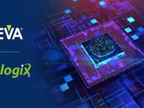 Flex Logix Ceva Announce Dsp Fpga In Support Of Multiple Isas