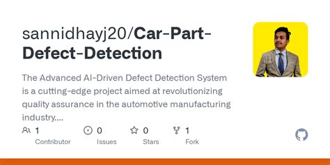Github Sannidhayj20 Car Part Defect Detection The Advanced Ai Driven Defect Detection System