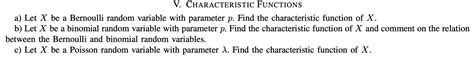 Solved V Characteristic Functions A A Let X Be A Bernoulli